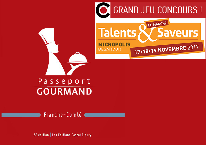 Grand Jeu Concours Talents & Saveurs : Jouez et gagnez 1 passeport ... Grand Jeu Concours Talents & Saveurs : Jouez et gagnez 1 passeport ...