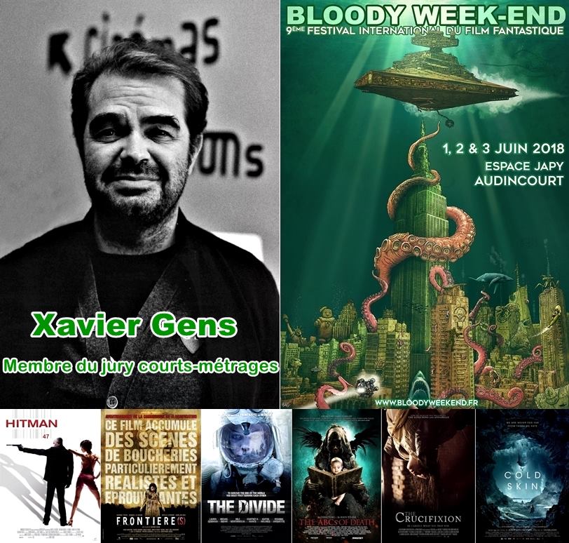 Bloody week-end : le réalisateur Xavier Gens fera partie du jury ...