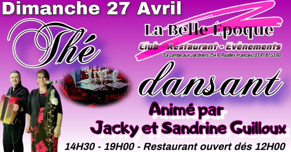 Bal dansant animé par Jacky et Sandrine Guilloux à La Belle Epoque ...