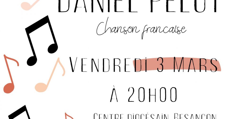 Tour de chant (chanson française) – Daniel Pelot • macommune.info