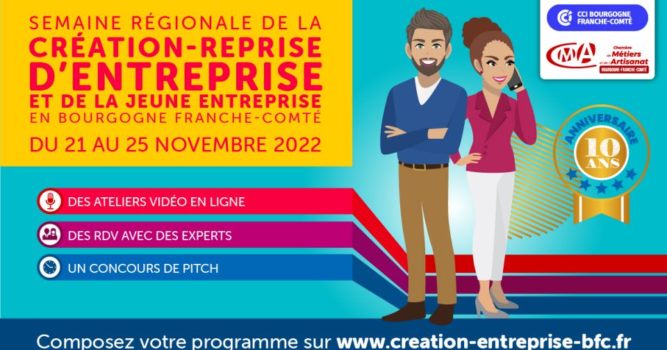 Semaine régionale de la création-reprise d’entreprise et de la jeune entreprise du 21 au 25 ...