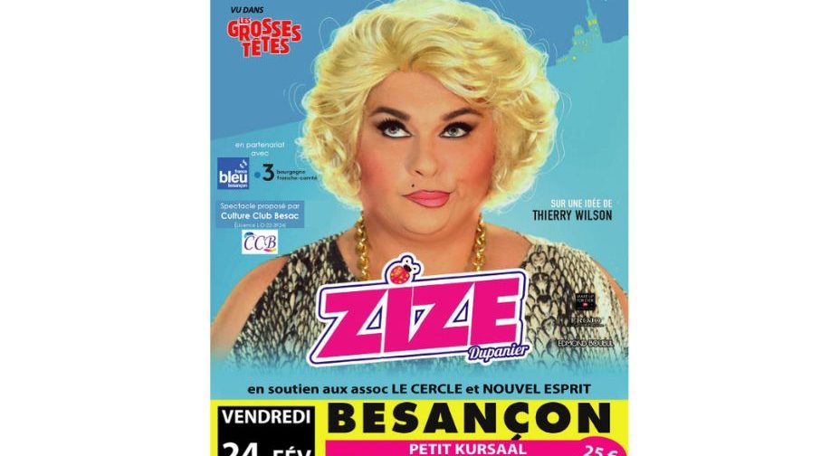 Jouez et gagnez des places pour le spectacle de Zize Dupanier ...
