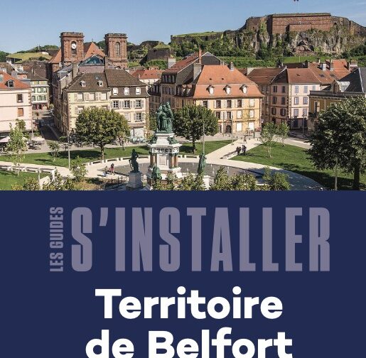 Un nouveau guide pour “s’installer” dans le Territoire de Belfort ...